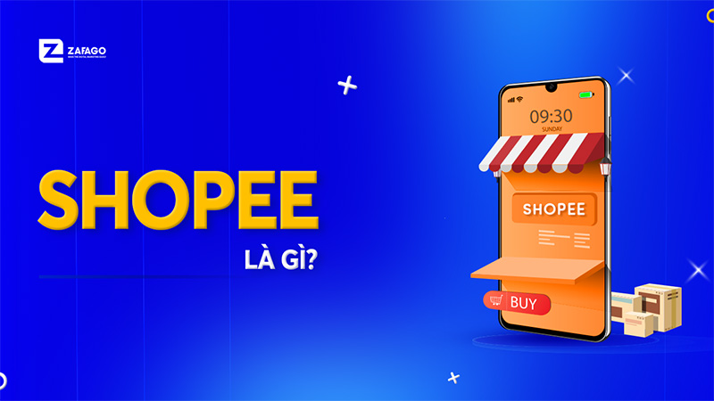 Shopee là gì? Cách đăng ký tài khoản Shopee 2025