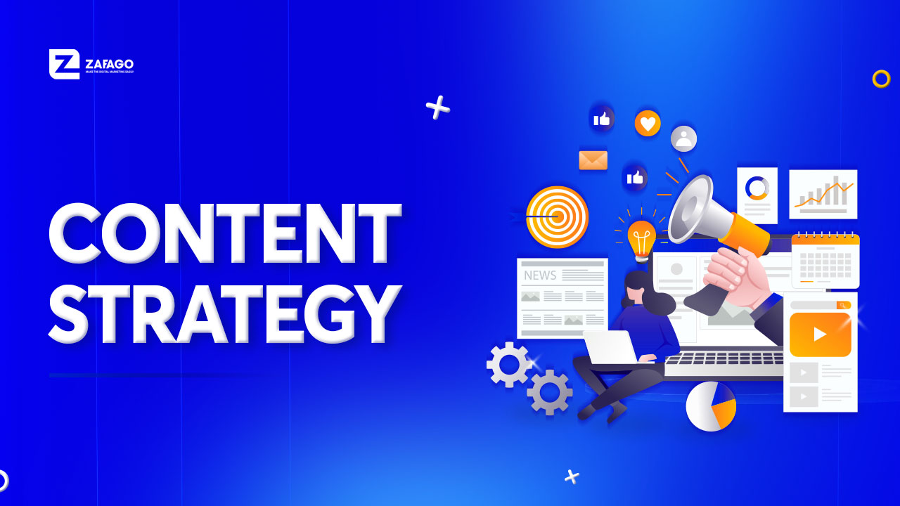 Content Strategy là gì? Cách lập Content Strategy 2026
