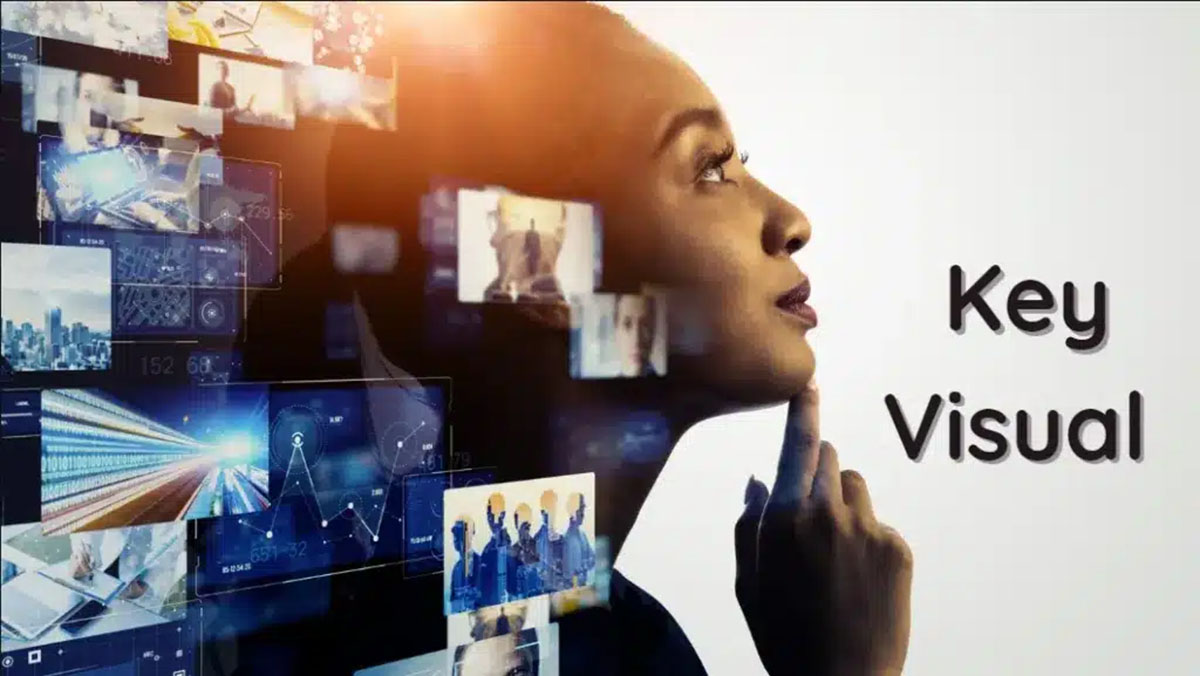Key Visual là gì? Bí quyết tạo visual độc đáo ấn tượng với khách hàng 2025